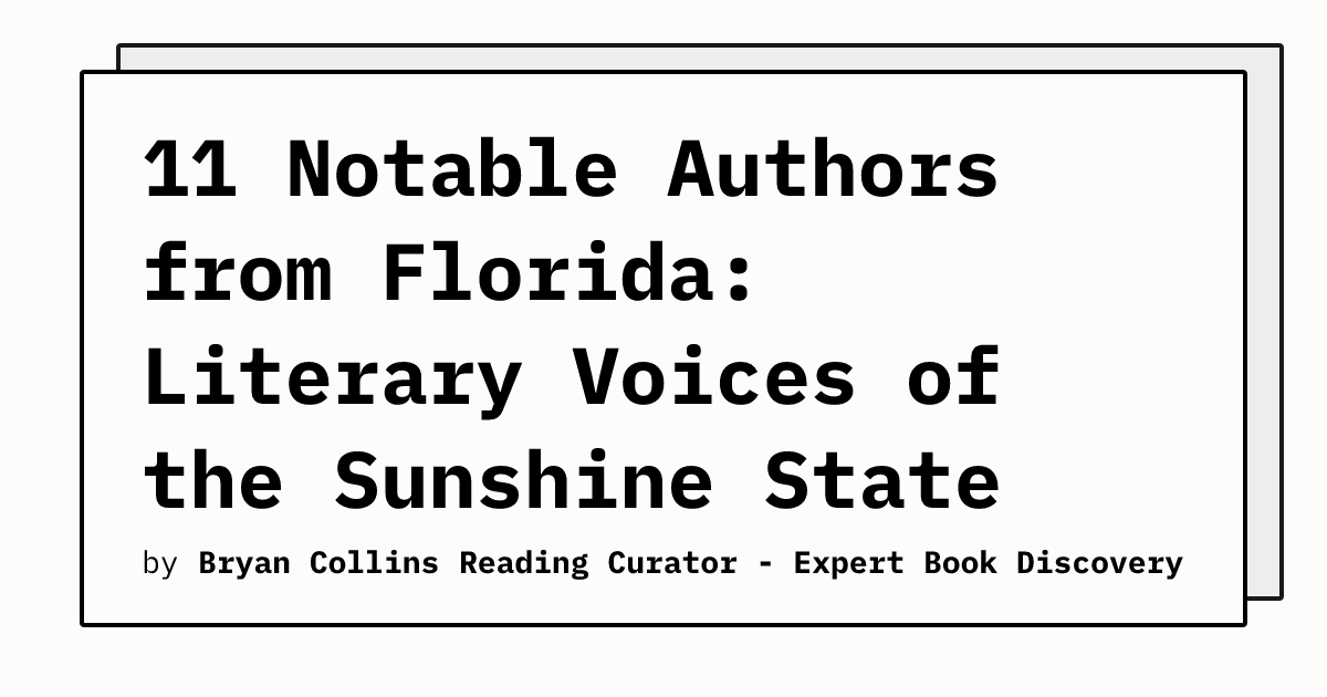 11 Notable Authors from Florida: Literary Voices of the Sunshine State ...