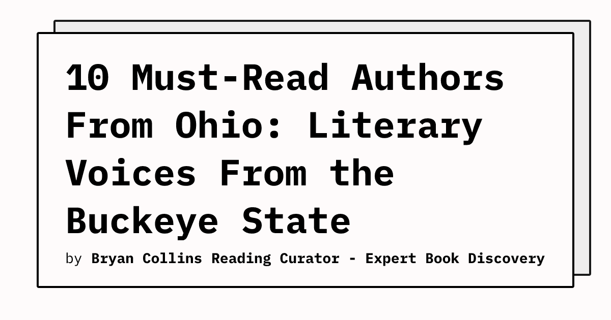 10 Must-Read Authors From Ohio: Literary Voices From the Buckeye State ...