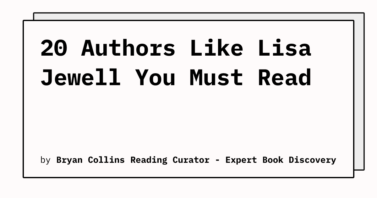 20 Authors Like Lisa Jewell You Must Read | Reading Curator - Expert ...