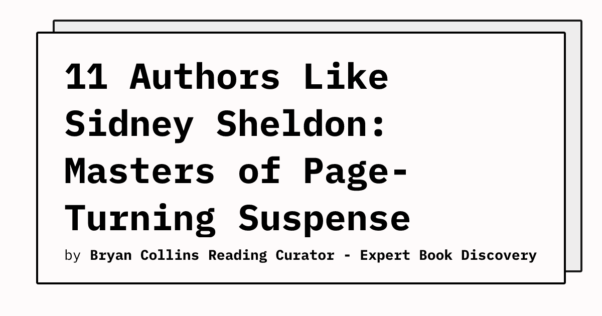 11 Authors Like Sidney Sheldon: Masters of Page-Turning Suspense ...
