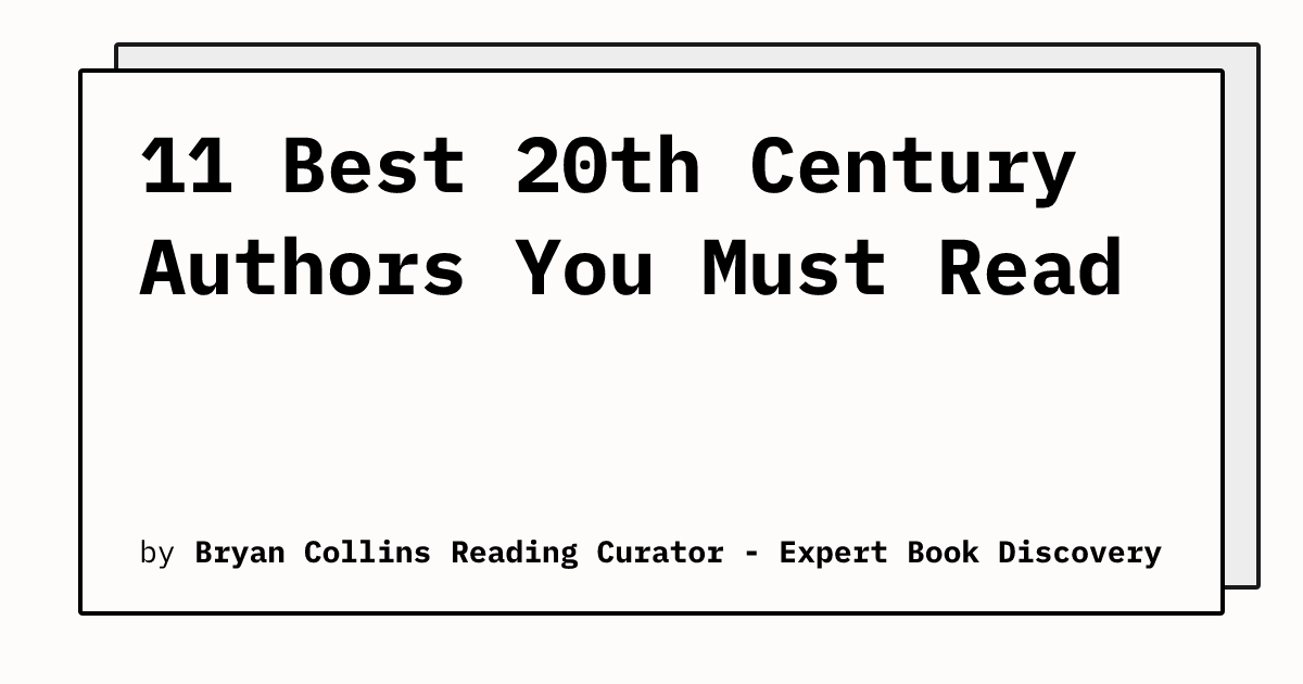 11 Best 20th Century Authors You Must Read | Reading Curator - Expert ...