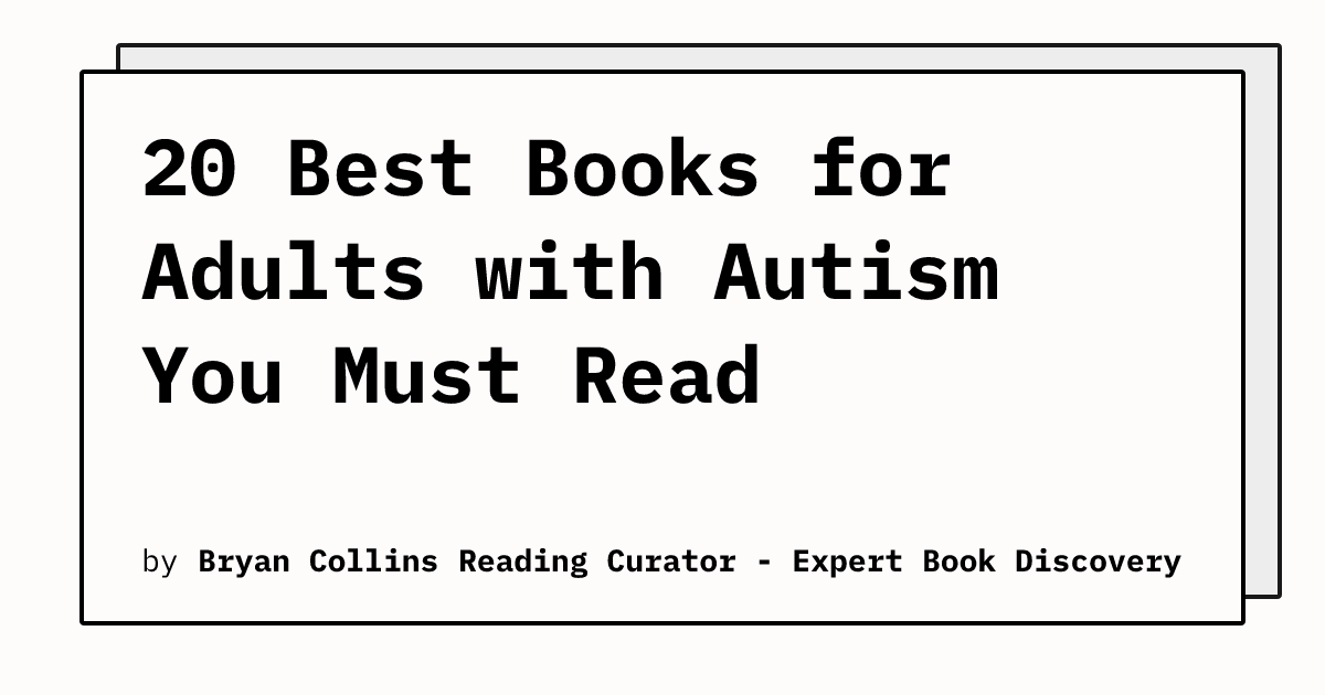 20 Best Books for Adults with Autism You Must Read | Reading Curator ...