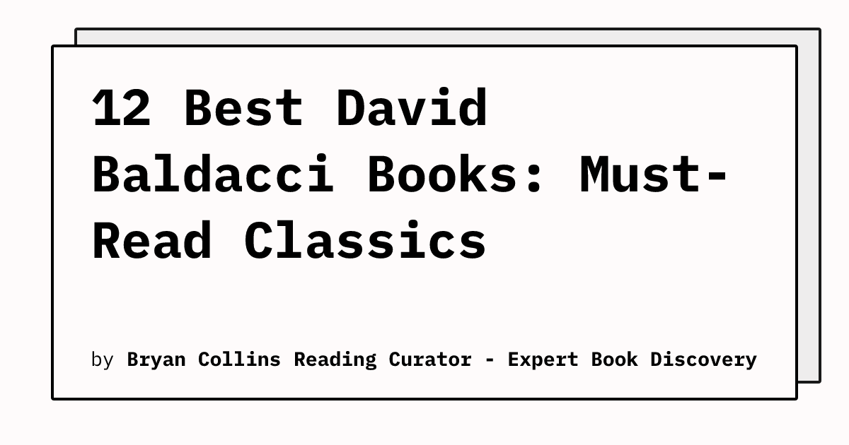 12 Best David Baldacci Books: Must-Read Classics | Reading Curator ...
