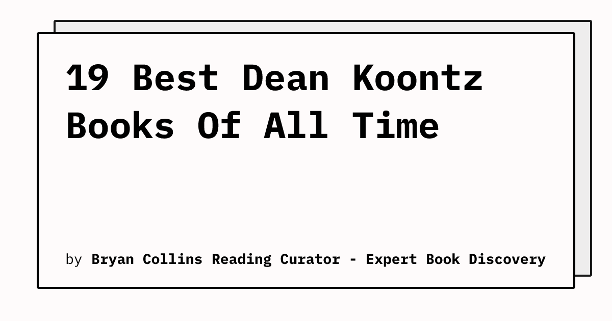 19 Best Dean Koontz Books Of All Time | Reading Curator - Expert Book ...