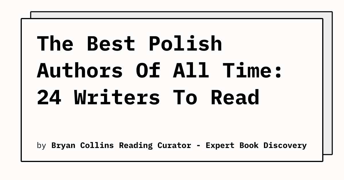 The Best Polish Authors Of All Time: 24 Writers To Read | Reading ...