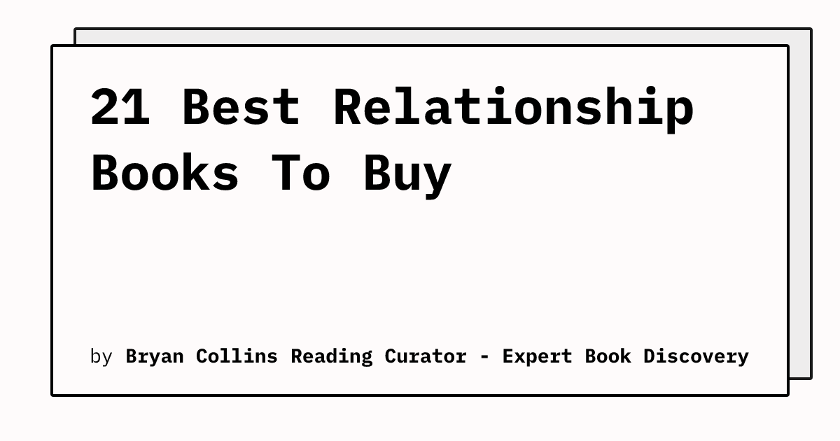 21 Best Relationship Books To Buy | Reading Curator - Expert Book Discovery