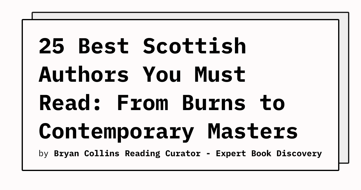25 Best Scottish Authors You Must Read: From Burns to Contemporary ...