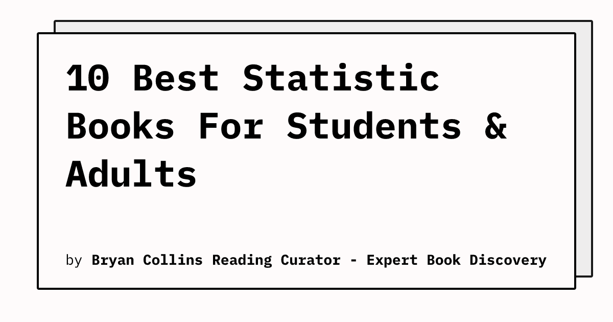 10 Best Statistic Books For Students & Adults | Reading Curator ...