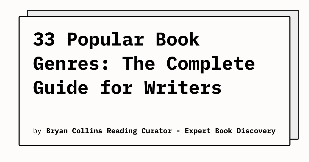 33 Popular Book Genres: The Complete Guide for Writers | Reading ...
